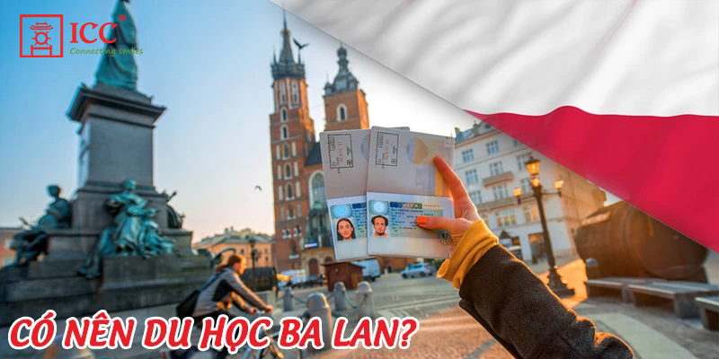 Có nên đi Ba Lan - Lao động, du học và du lịch